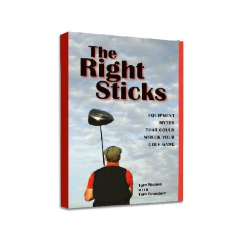 The Right Sticks by Tom Wishon – Wishon Golf Accessories Store